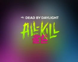 Dead by Daylight All Kill Chapter DLC PC - Steam Gift cards